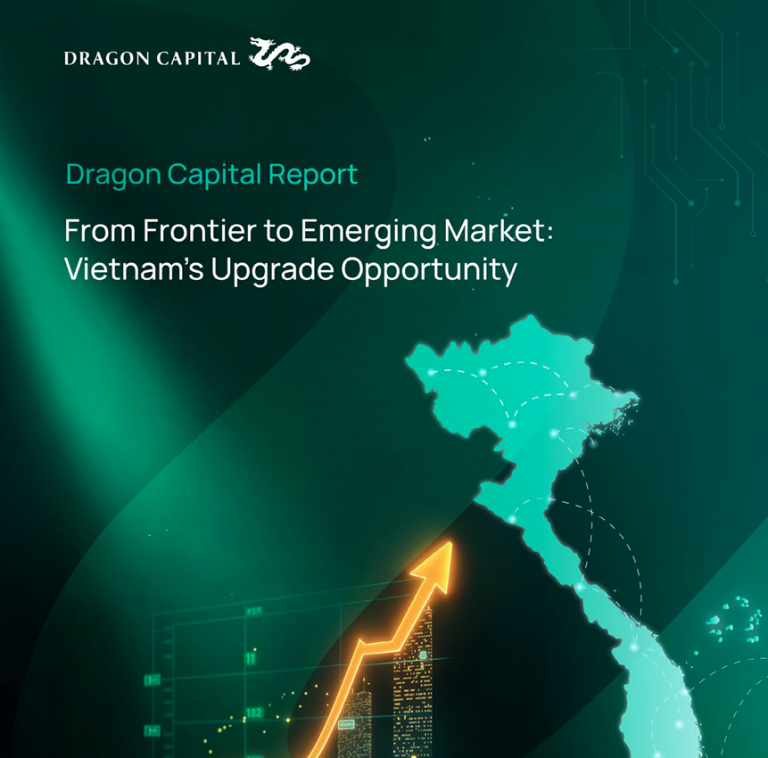 Dragon Capital Report: From Frontier to Emerging Market: Vietnam's ...